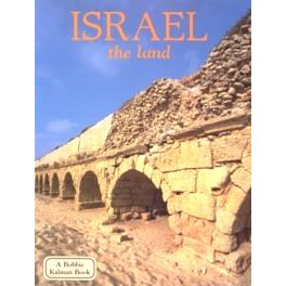 ISRAEL The Land - A Bobbie Kalman Book. By Debbie Smith — IsraelBookShop