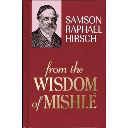 From the Wisdom of Mishle, By Rabbi Samson Raphael Hirsch (Pocket size ...