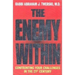 The Enemy Within: Confronting Your Challenges in the 21st Century By R ...