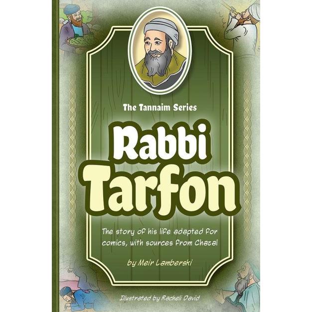 Tannaim Series: Rabbi Tarfon Comic Novel by Rabbi Meir Lamberski ...