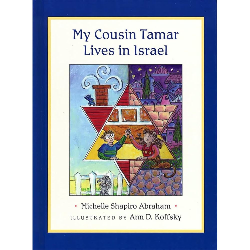 My Cousin Tamar Lives in Israel Boardbook by Michelle Shapiro Abraham ...