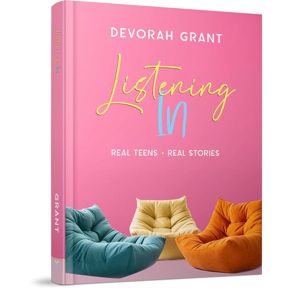 Listening In: Real teens, real stories By Devorah Grant — IsraelBookShop